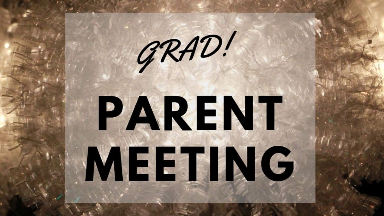 Graduation Parent Information Session (click read more for details)