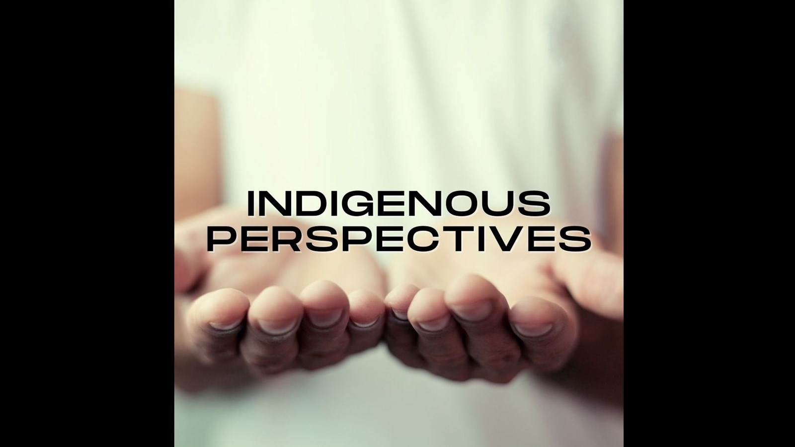 Indigenous Perspectives