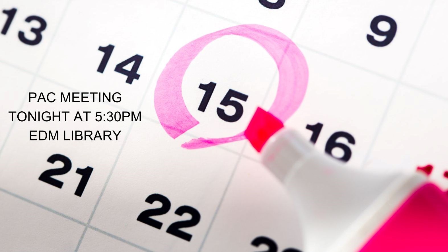 PAC Meeting Tonight! ~ 5:30 pm in the Library