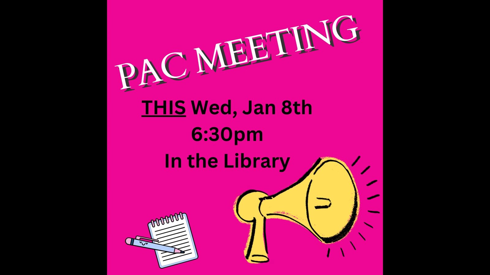 PAC MEETING REMINDER!!!